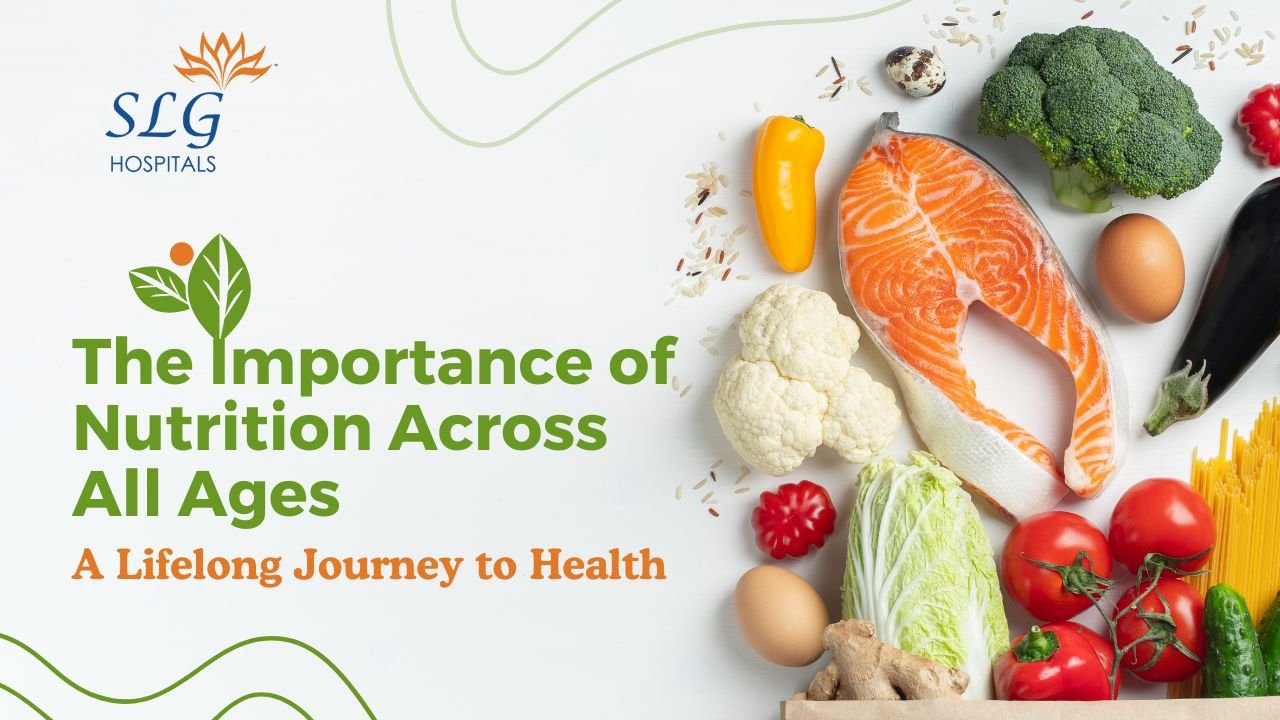 The Importance of Nutrition Across All Ages: A Lifelong Journey to ...